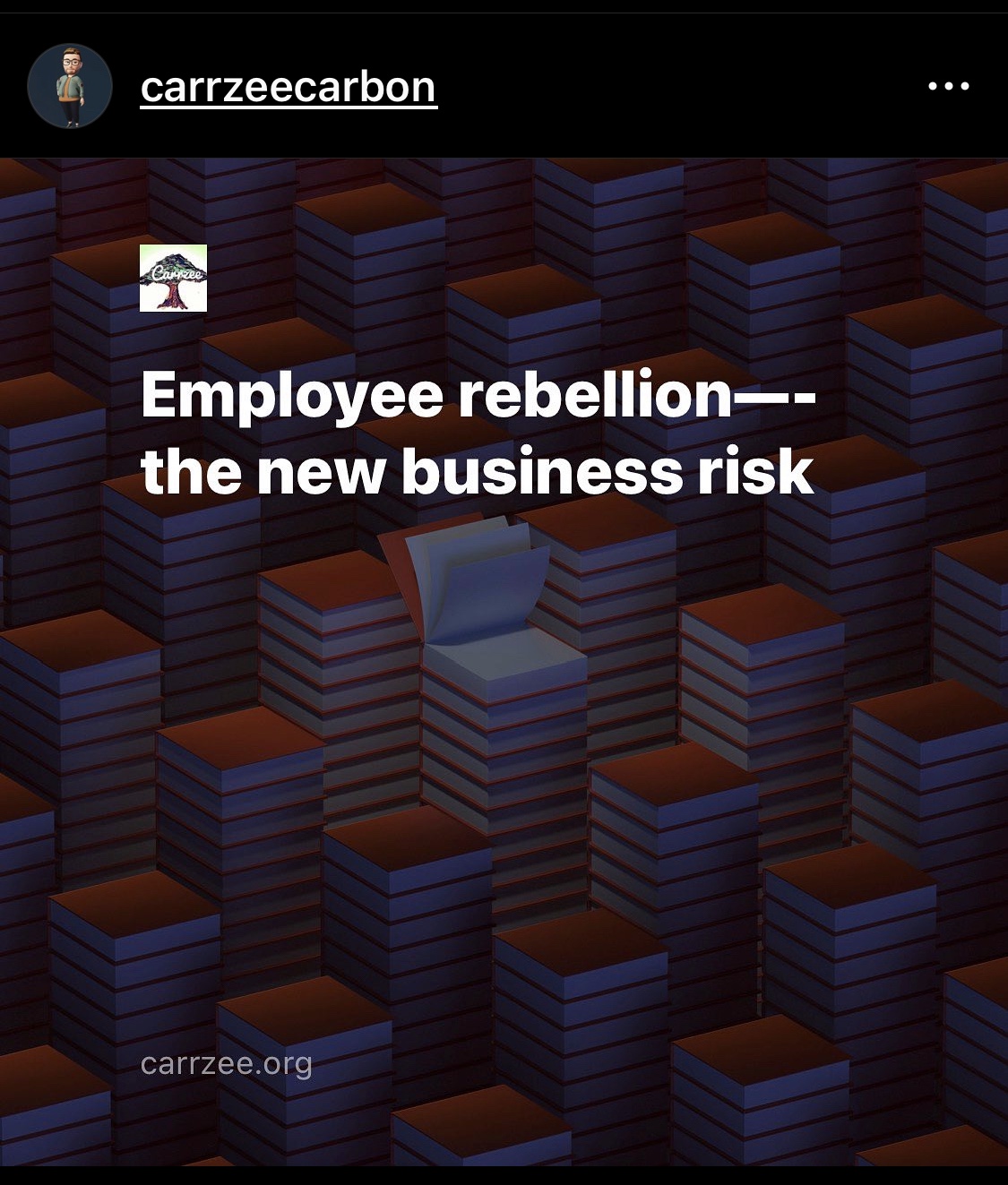 Employee rebellion—-the new business risk - CarrZee Sustain - News ...